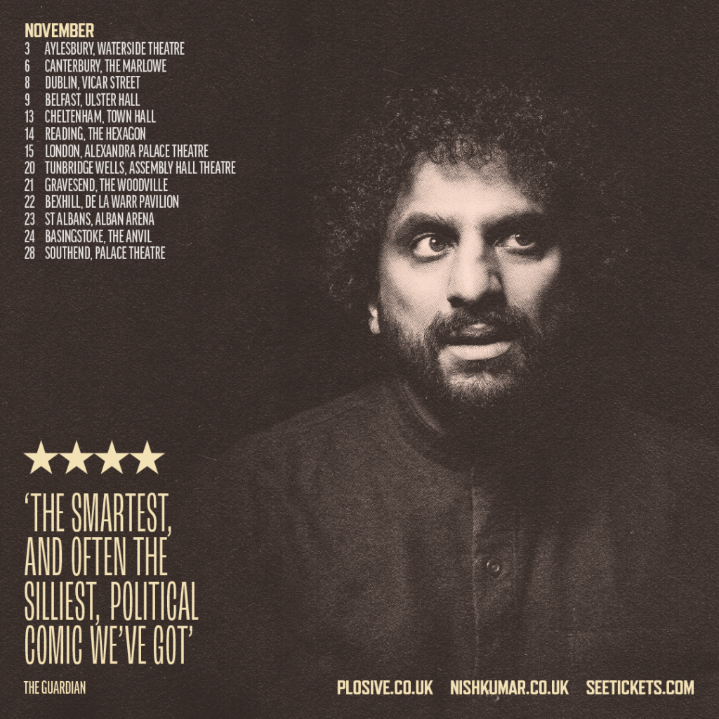 Nish Kumar - Comedian & Great Friend | Nish, Don’t Kill My Vibe